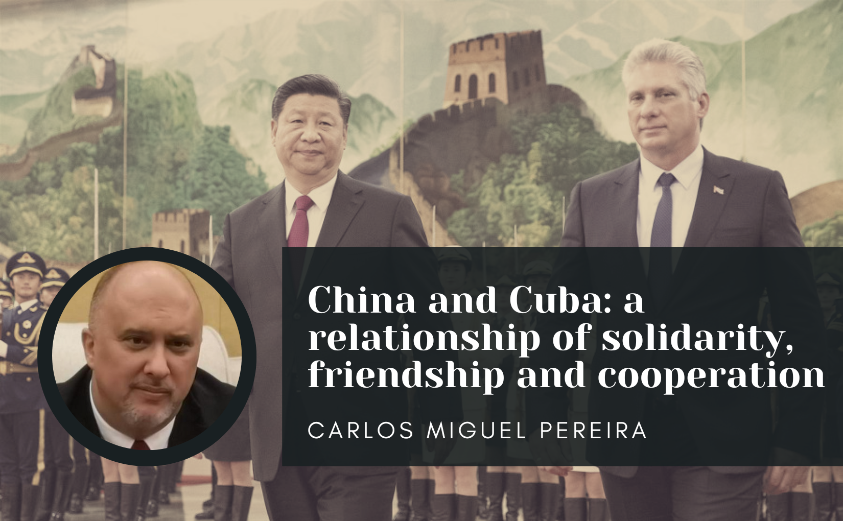 China and Cuba: a relationship of solidarity, friendship and ...