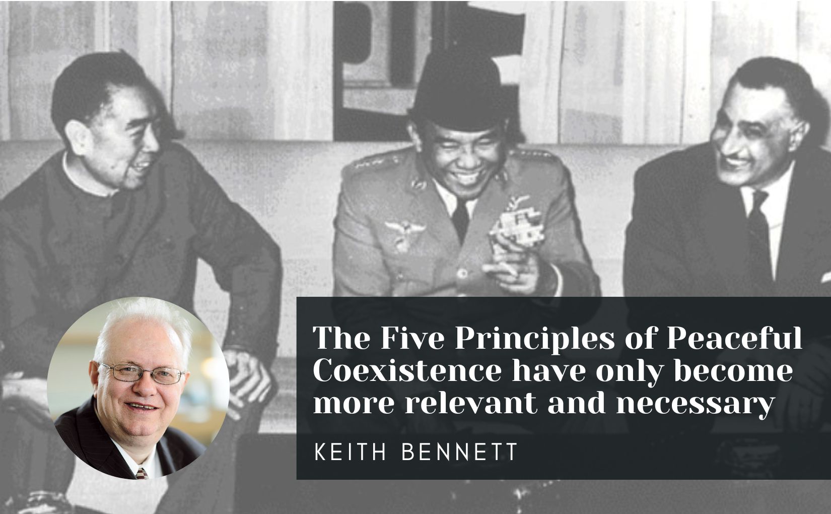 The Five Principles of Peaceful Coexistence have only become more ...