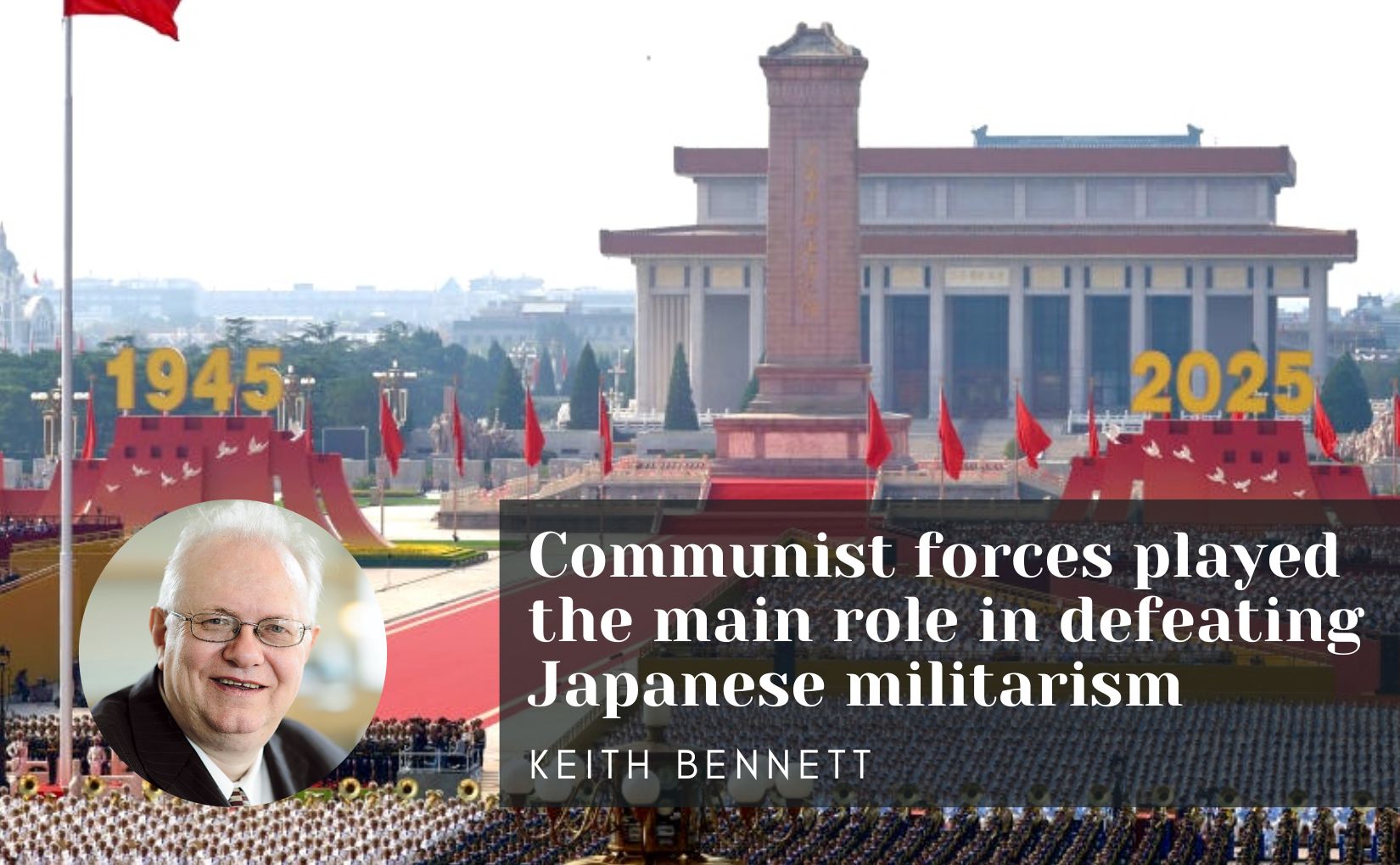 Communist forces played the main role in defeating Japanese militarism ...